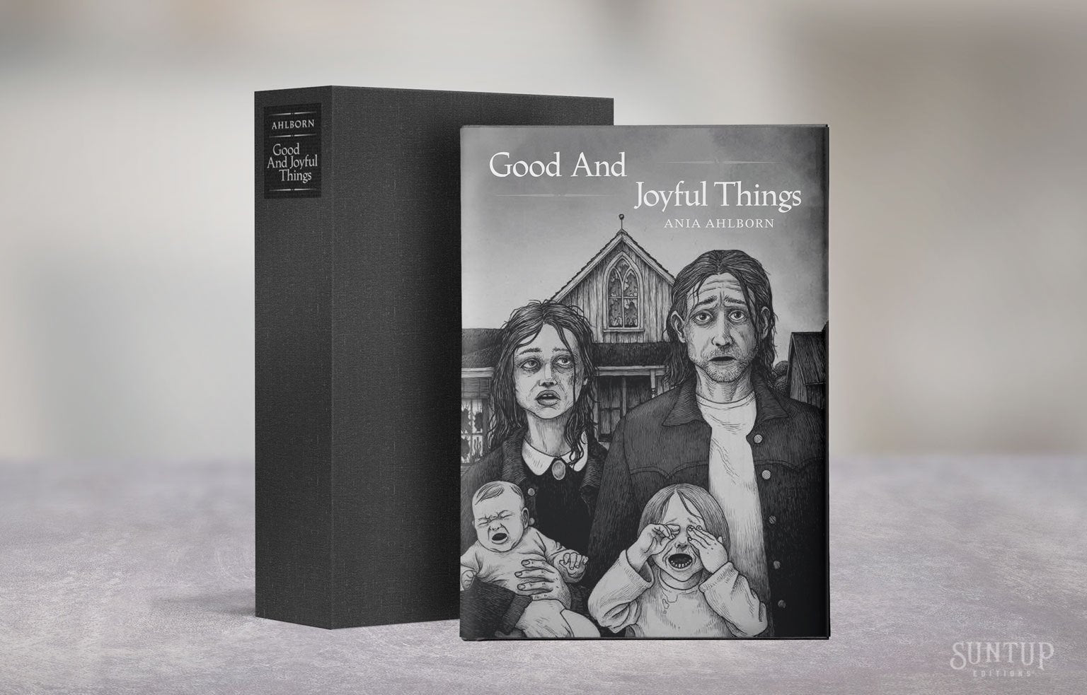 Good and Joyful Things by Ania Ahlborn - Classic Edition – Suntup Editions